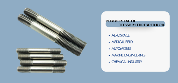 What Is a Titanium Threaded Rod? Features and Uses